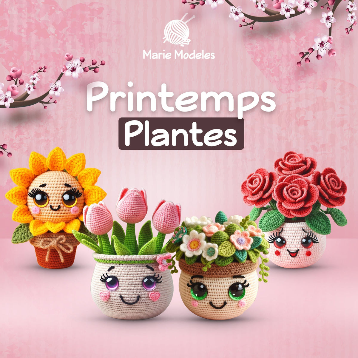 4 en 1 : Plantes de Printemps – Modèle de Crochet – Marie Modeles
