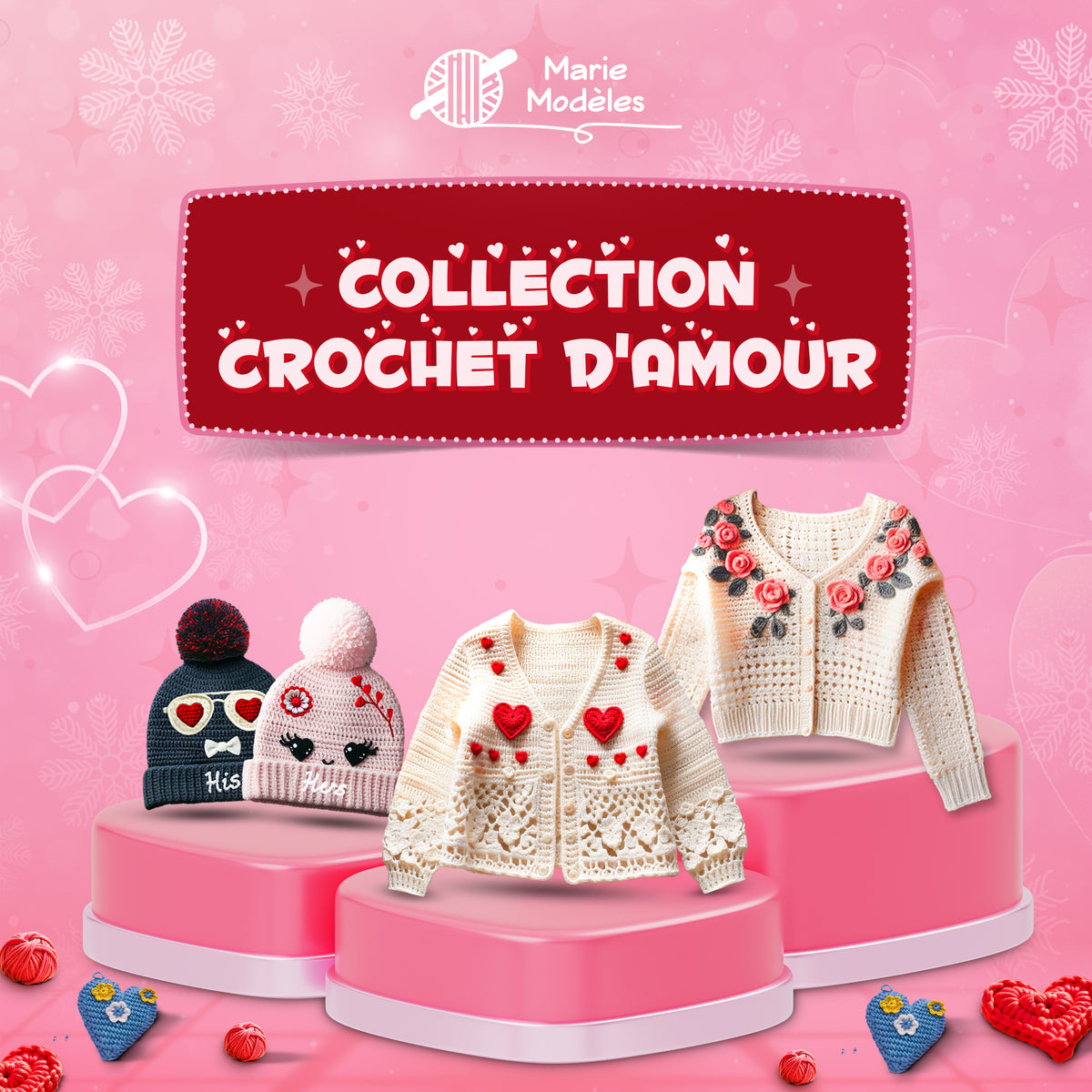 3 en 1 : Collection d'amour – Modèle de crochet – Marie Modèles